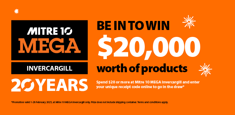 Mitre 10 MEGA Invercargill 20th Birthday Competition