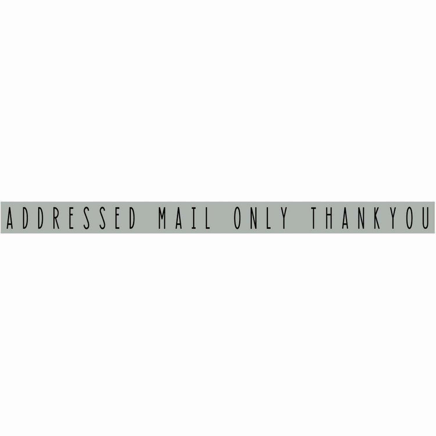 Box Design | Addressed Mail Only Sign H: 243mm, W:11mm, D: 0.5mm Silver ...