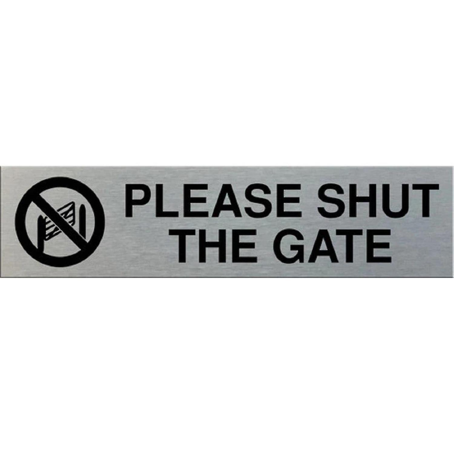 Markit Graphics | Shut The Gate Sign Satin Stainless Steel Finish | Mitre10